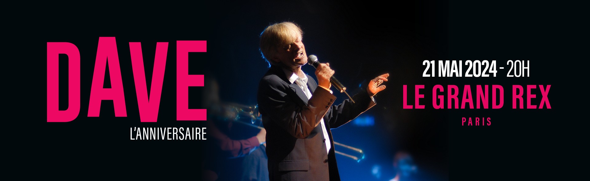 DAVE - L'ANNIVERSAIRE - Spectacles & Concerts - Le Grand Rex